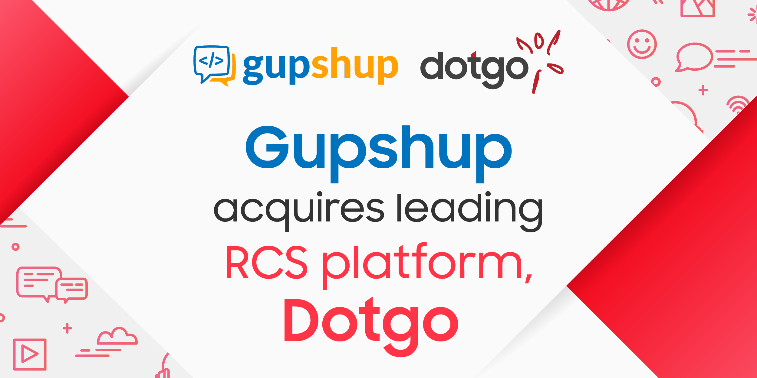 Gupshup acquires leading RCS platform, Dotgo - Dotgo