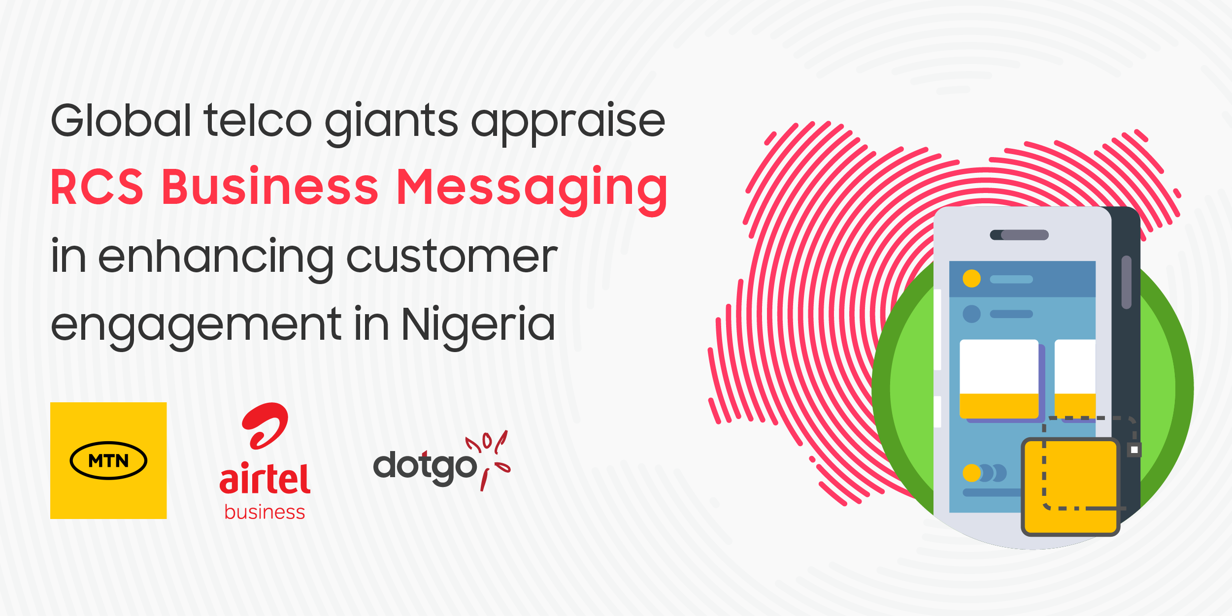 Global telco giants appraise RCS Business Messaging in enhancing customer engagement in Nigeria ...