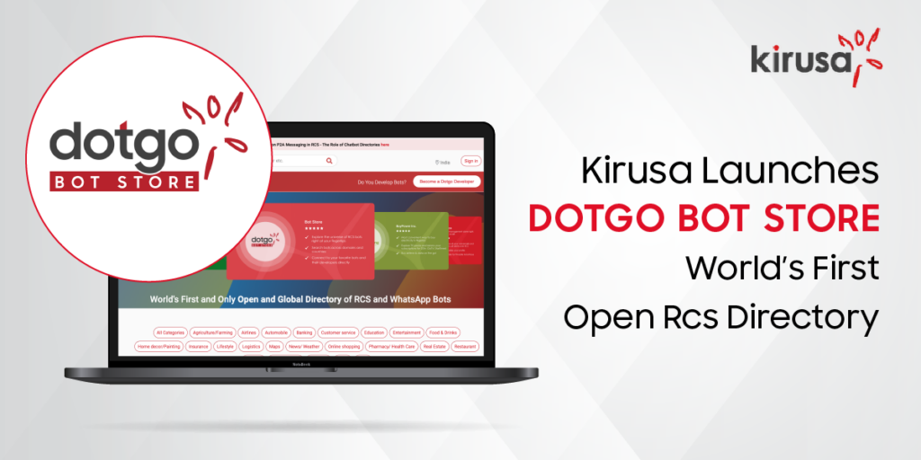 Kirusa Launches Dotgo Bot Store - World’s First Open RCS Directory - Dotgo